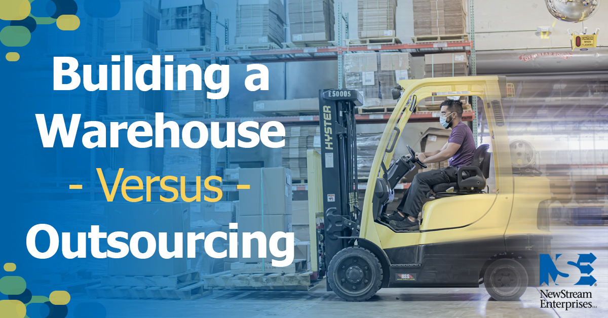 Building a Warehouse Vs Outsourcing - NewStream