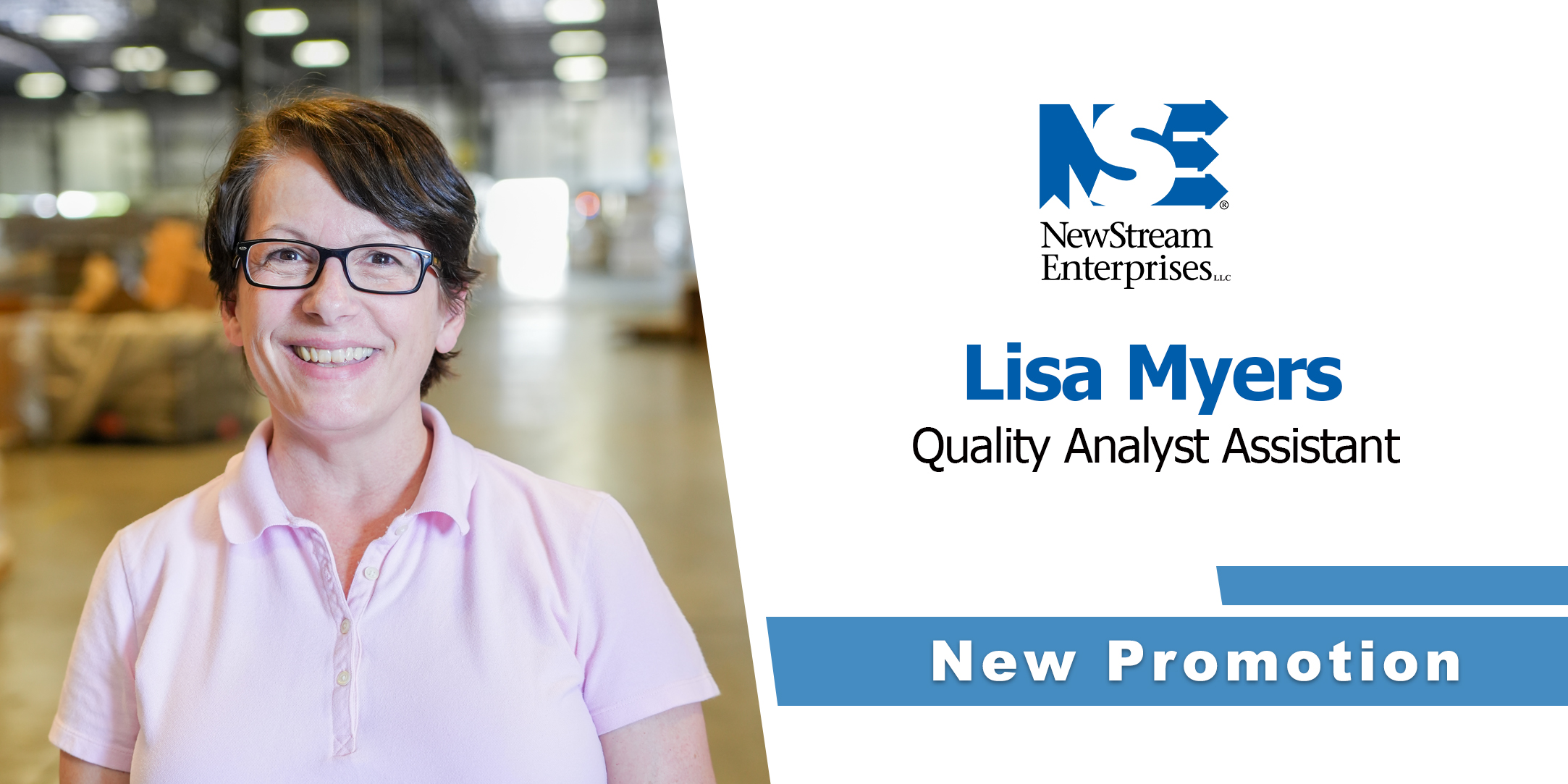 Myers Promoted to Quality Analyst Assistant - NewStream