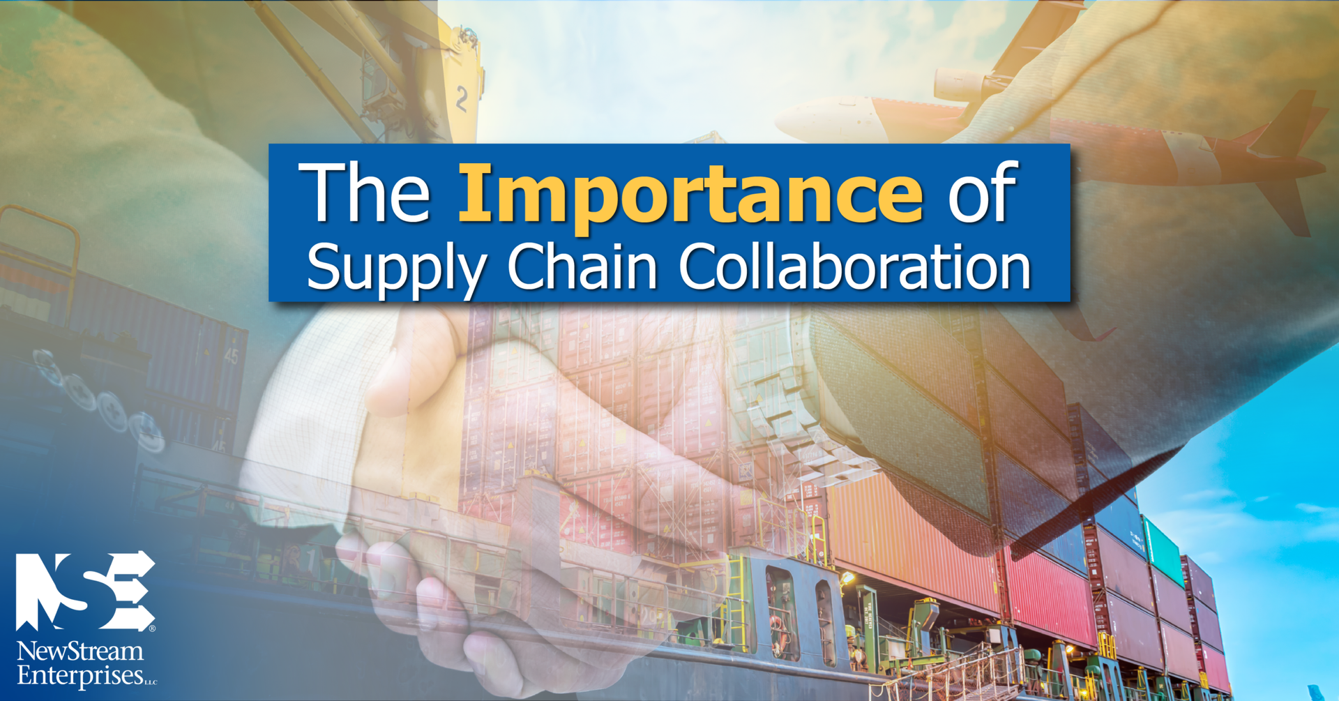 The Importance Of Supply Chain Collaboration NewStream